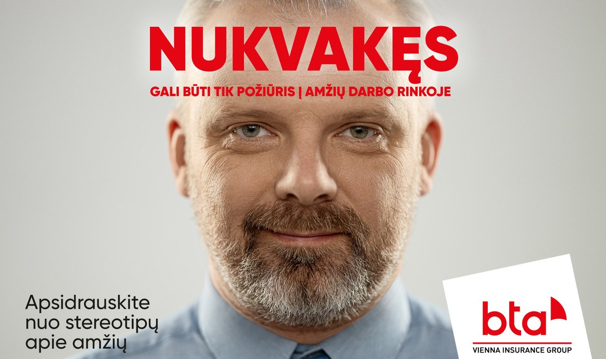 Nauja komunikacijos kampanija BTA draudimas kviečia nugalėti amžizmą ...