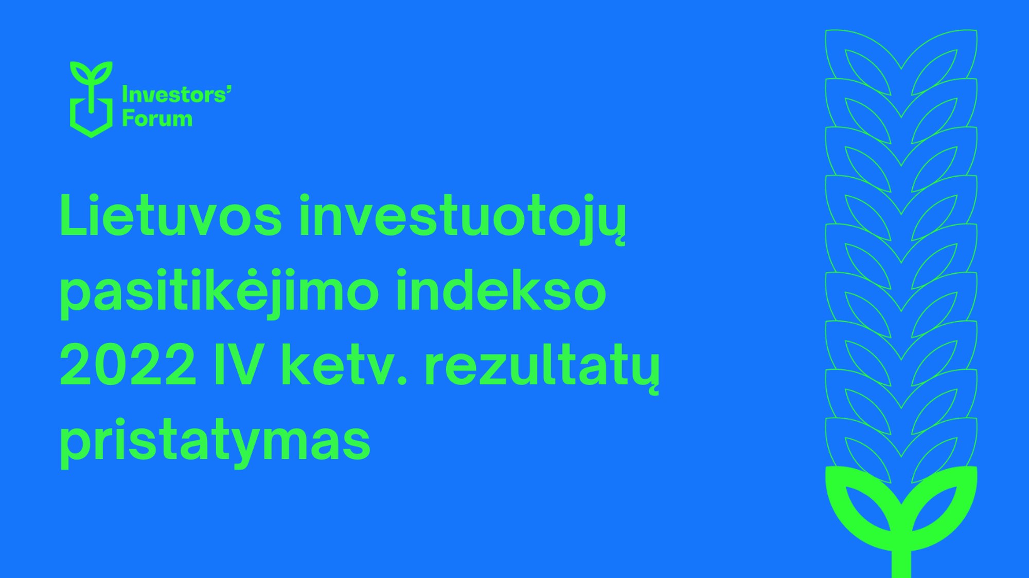 Lietuvos investuotojų pasitikėjimo indekso 2022 IV ketvirčio rezultatų ...