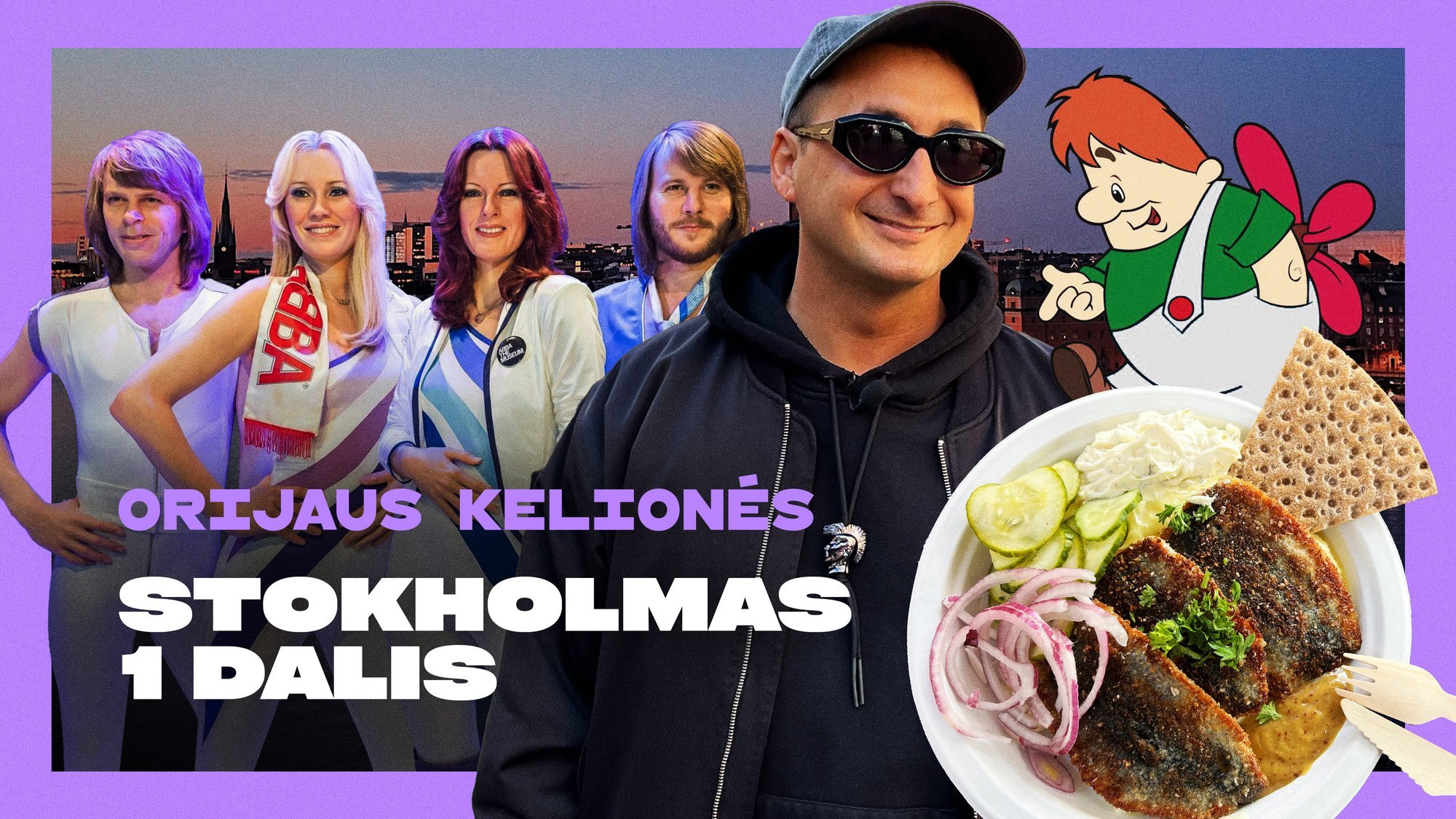 Orijaus kelionės. Stokholme aplankė grupę ABBA ir stogą ant kurio ...