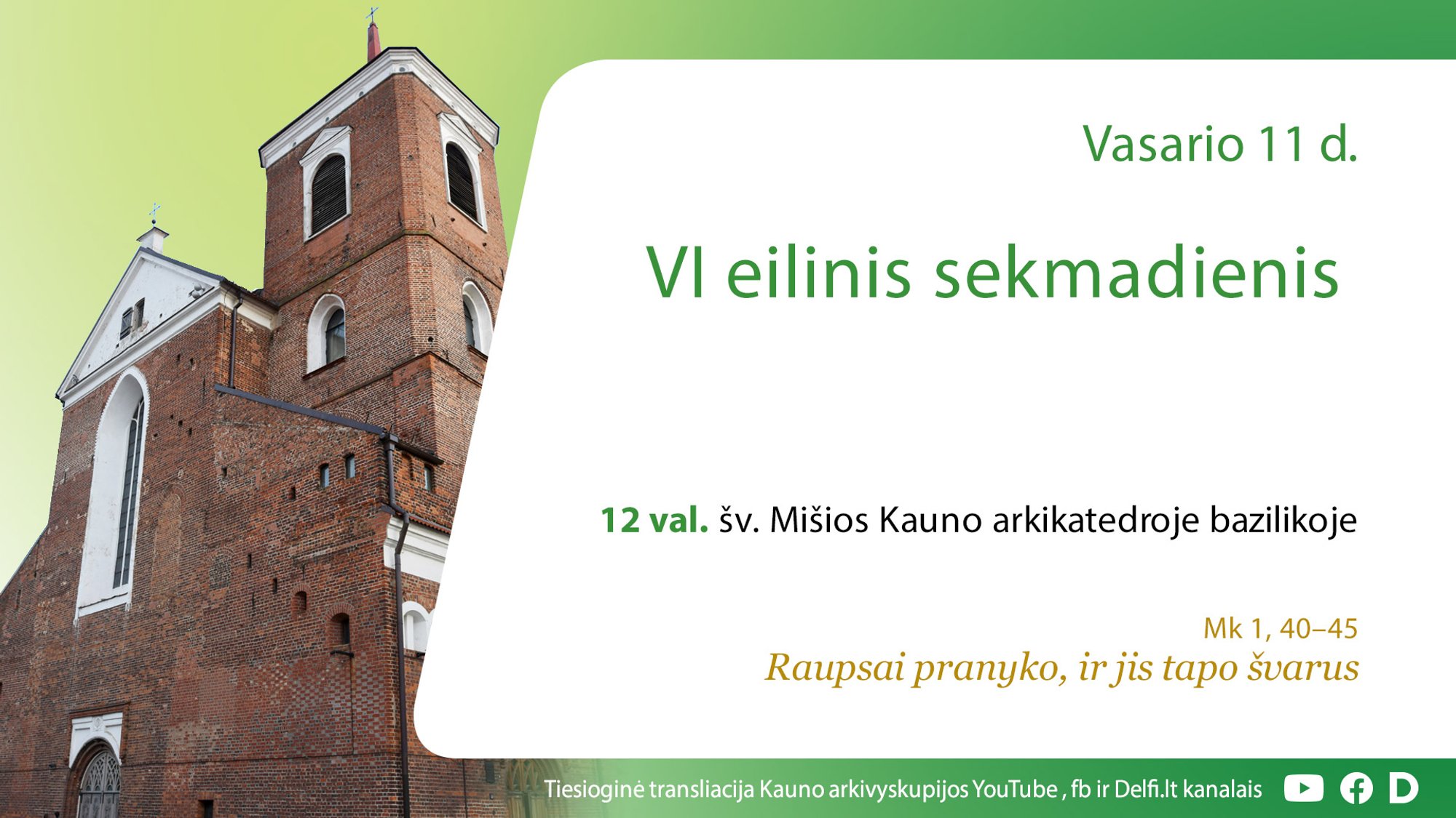 Sekmadienio Šv. Mišios iš Kauno arkikatedros bazilikos - Delfi TV