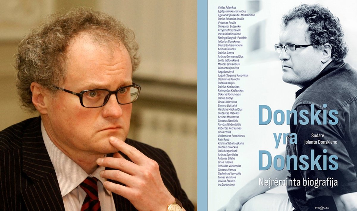 „Donskis yra Donskis“ – kodėl šiandien mums taip trūksta jo išminties ...