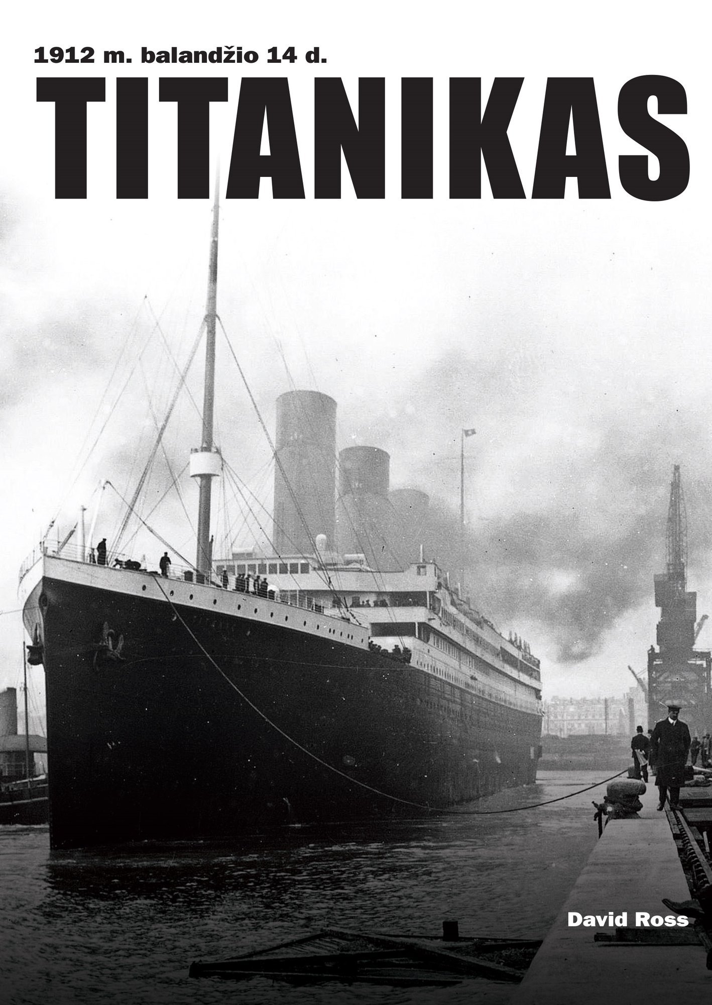 „Titaniko“ istorija: akimirka, kai viskas tapo aišku - Delfi
