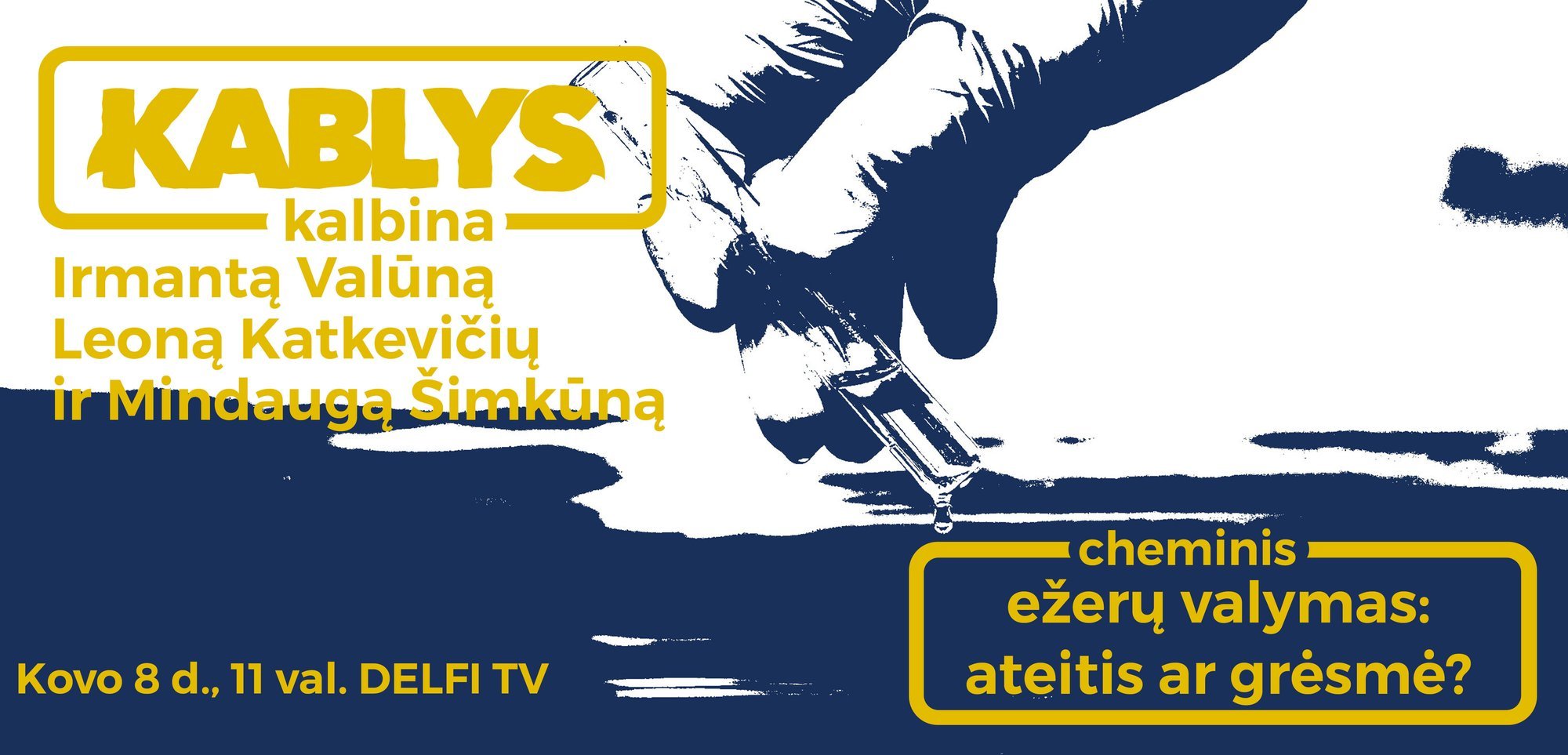 KABLYS.lt kalbina. Cheminis ežerų valymas: ateitis ar grėsmė? - Kablys.lt