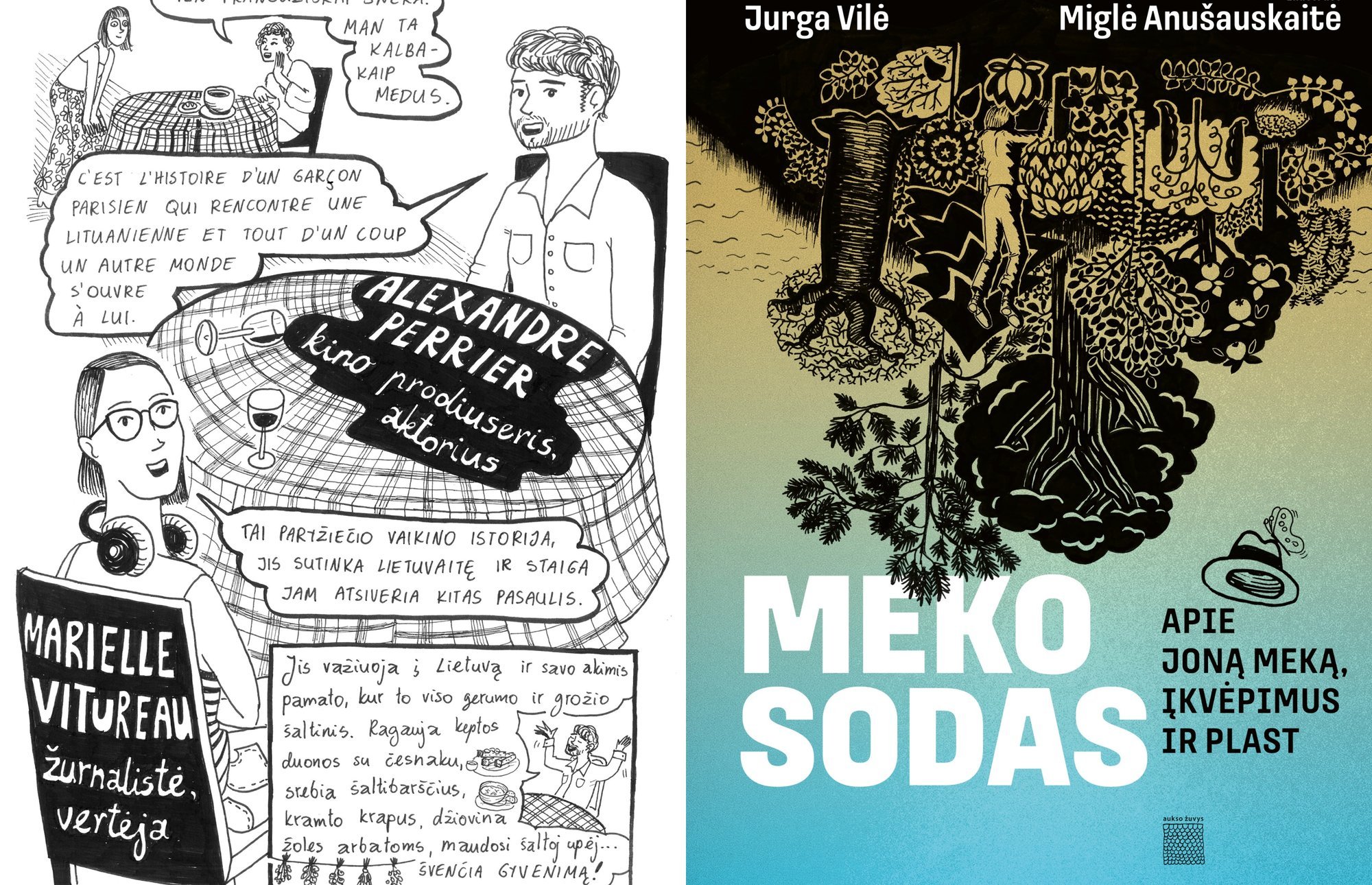 Sodas, kurį rašytoja Jurga Vilė ir komiksų autorė Miglė Anušauskaitė ...