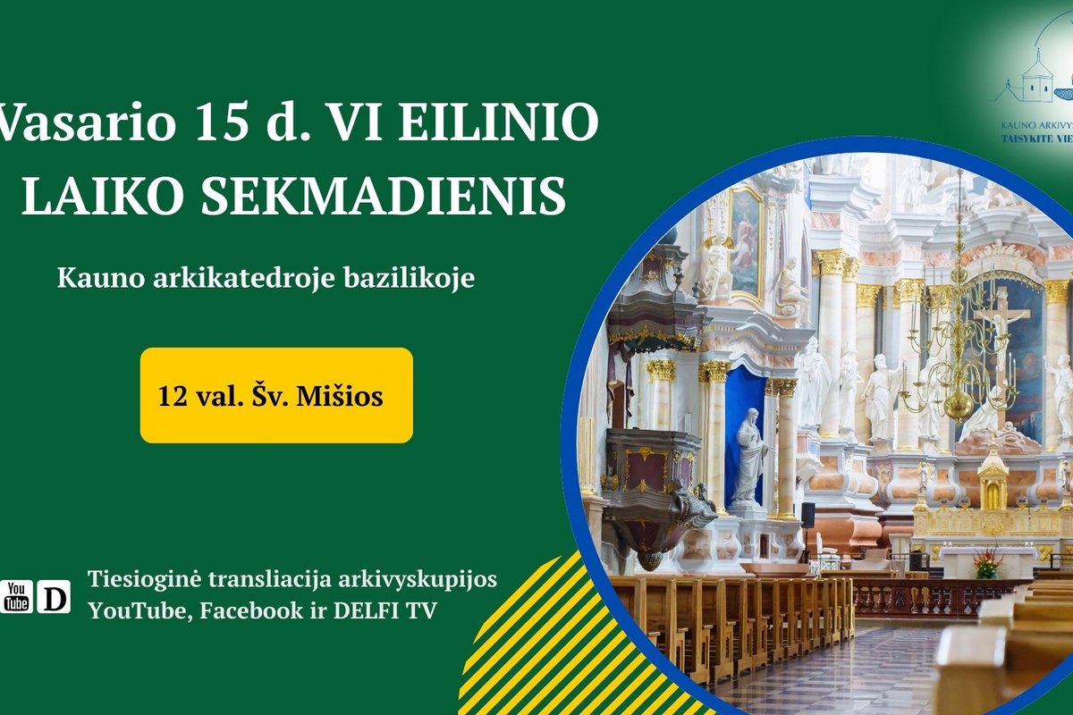 Šv. Mišios Kauno arkikatedroje bazilikoje - Delfi TV
